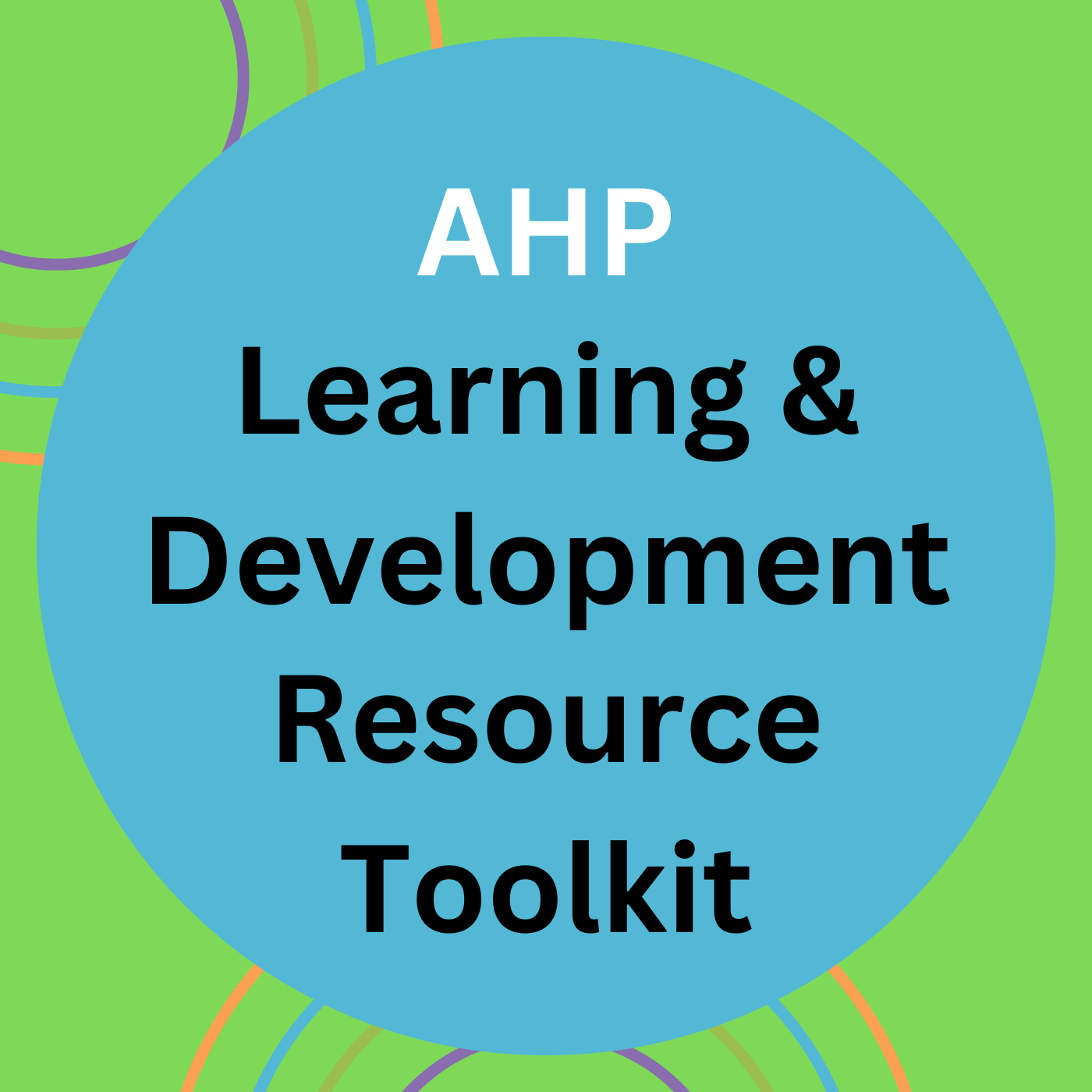 AHP Learning and Development Resource Toolkit – AHP Practice Education